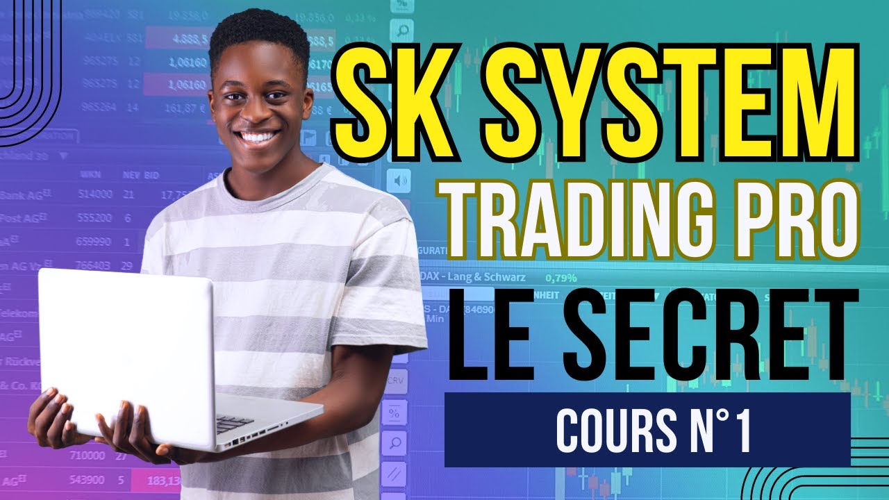 INTRODUCTION AU SK SYSTEM TRADING EN FRANCAIS - YouTube