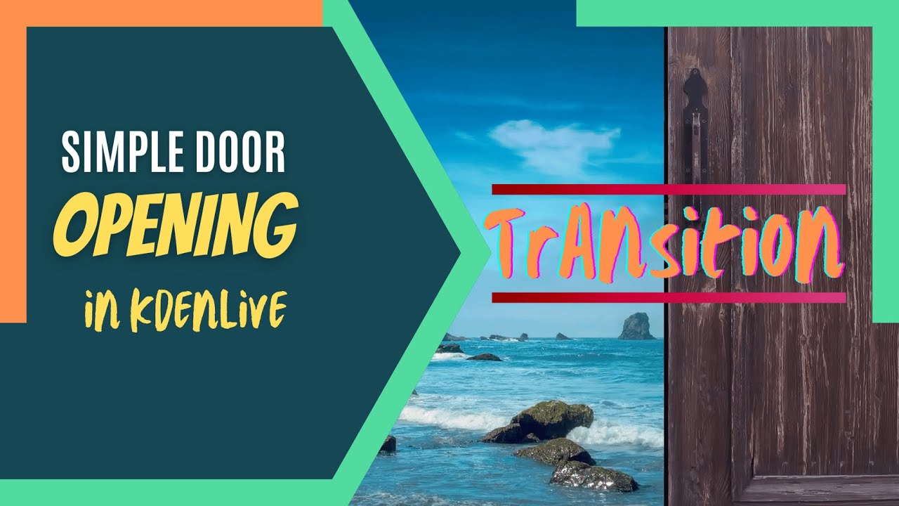 How to create a Simple Door Opening Transition in Kdenlive - YouTube