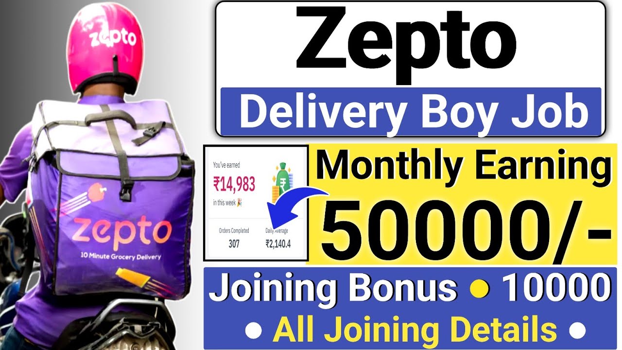 Zepto Delivery Job | How To Join Zepto Delivery Job | Delivery Boy Job ...