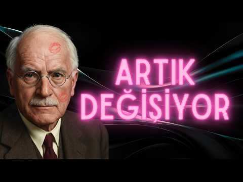 İÇİNDE BİR ŞEYLERİN DEĞİŞMEKTE OLDUĞUNU HİSSEDİYORSAN BU SENİN İŞARETİN | CARL JUNG