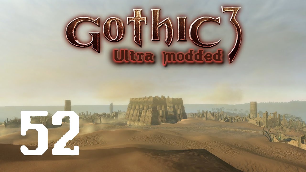 52# Al Shedim - Gothic 3 - Ultra modded - YouTube