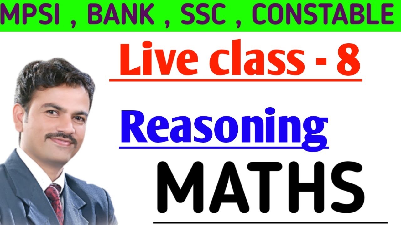 Maths Reasoning LIVE CLASS - 8 - YouTube