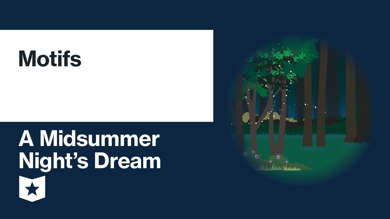 A Midsummer Night's Dream by William Shakespeare | Motifs - YouTube
