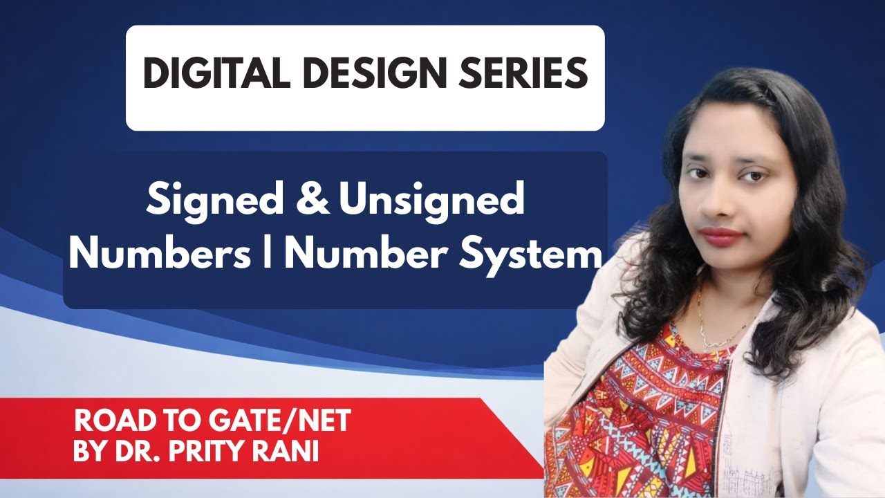 Lec 8: Signed & Unsigned Numbers | Number System - YouTube