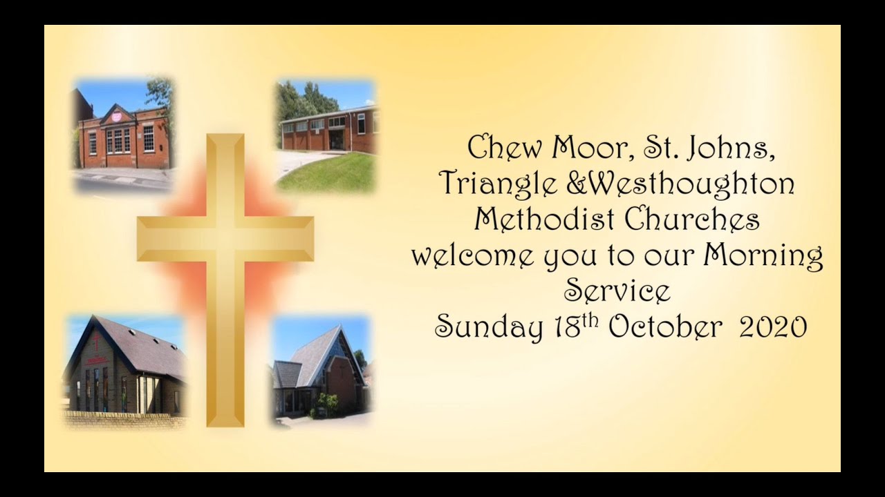 Triangle Community Methodist Church Service: 18th October 2020 - YouTube