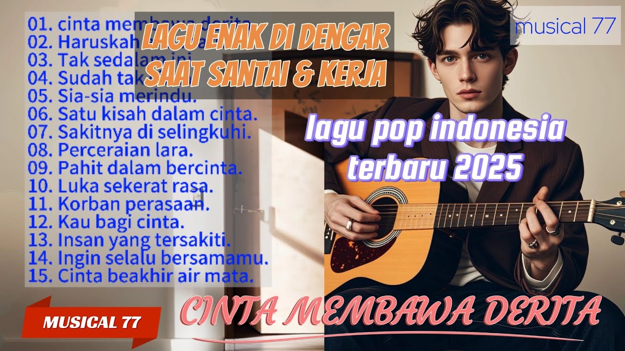 LAGU ENAK DI DENGAR SAAT SANTAI DAN KERJA VOL 05 | lagu pop indonesia ...