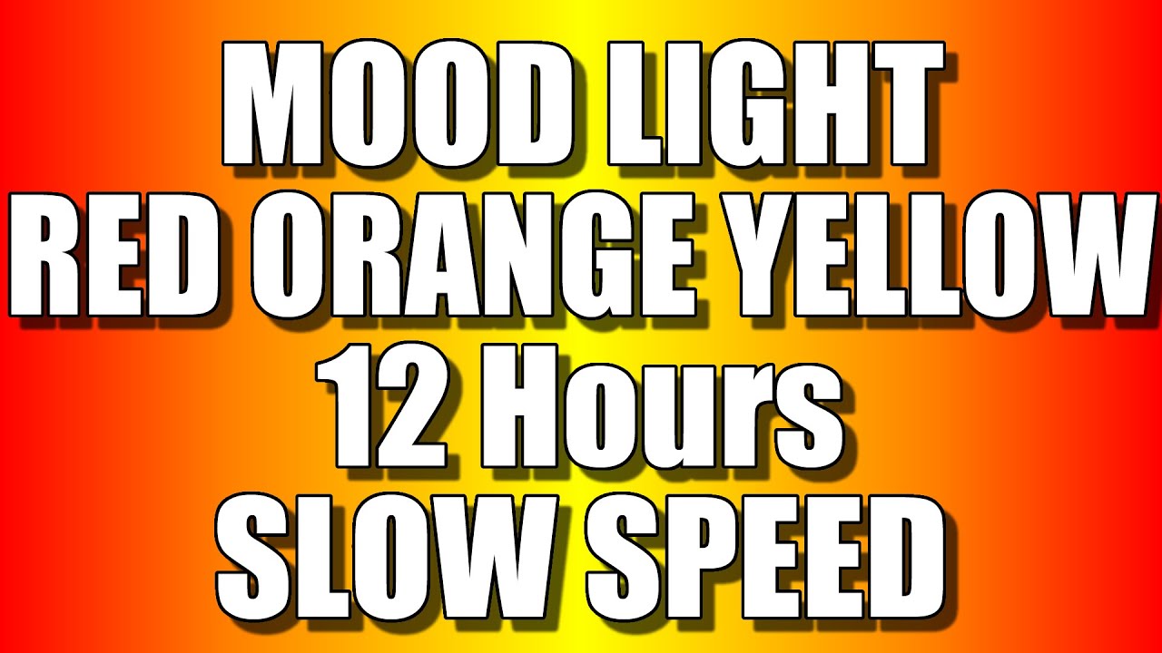 COLOR CHANGING MOOD LIGHT - RED, ORANGE & YELLOW colours (12 Hours ...