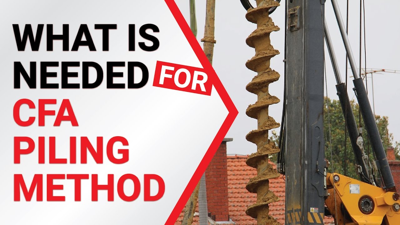CFA Piling 5/9 - What do you need for Continous Flight Auger Piling ...