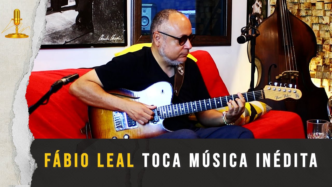 FÁBIO LEAL toca música INÉDITA no MUSICAST - YouTube