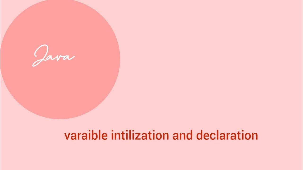 Variable Decaration And Initialisation Youtube