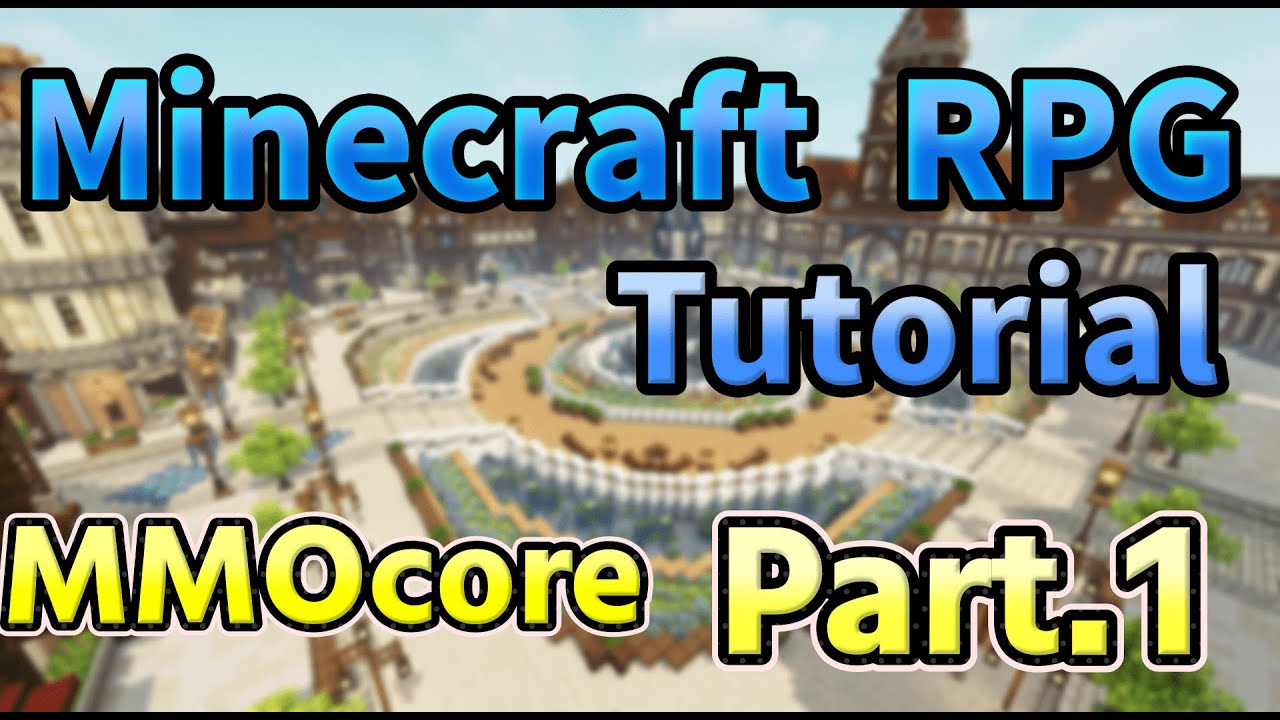 [ENG_SUB] Minecraft RPG MMOCore Tutorial Part.1 - YouTube