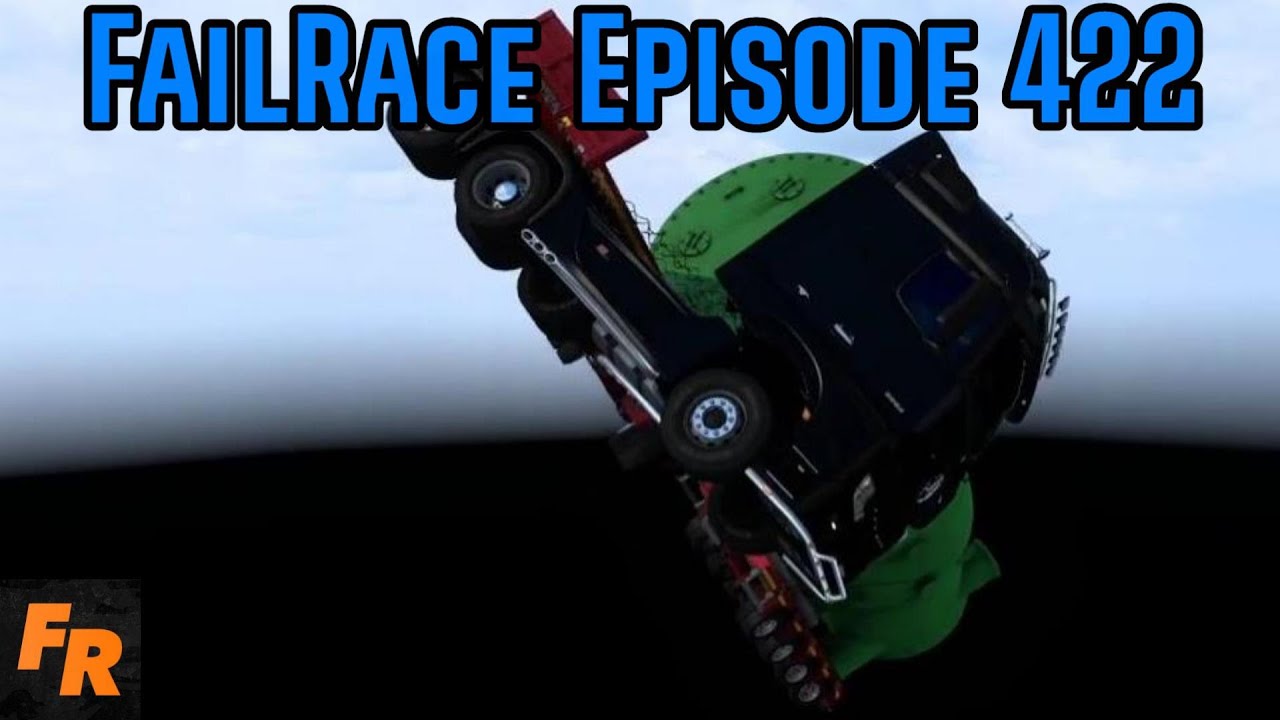 FailRace Episode 422 - 1.8 Billion Kilometres Per Hour - YouTube