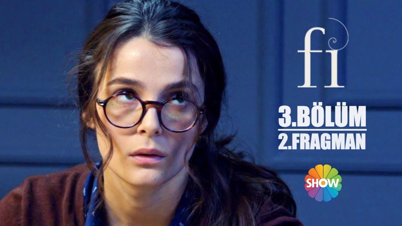 Fi 3. Bölüm 2. Fragman - YouTube