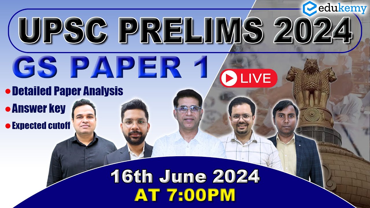 UPSC Prelims 2024 Detailed Analysis | GS Paper 1 | EDUKEMY # ...