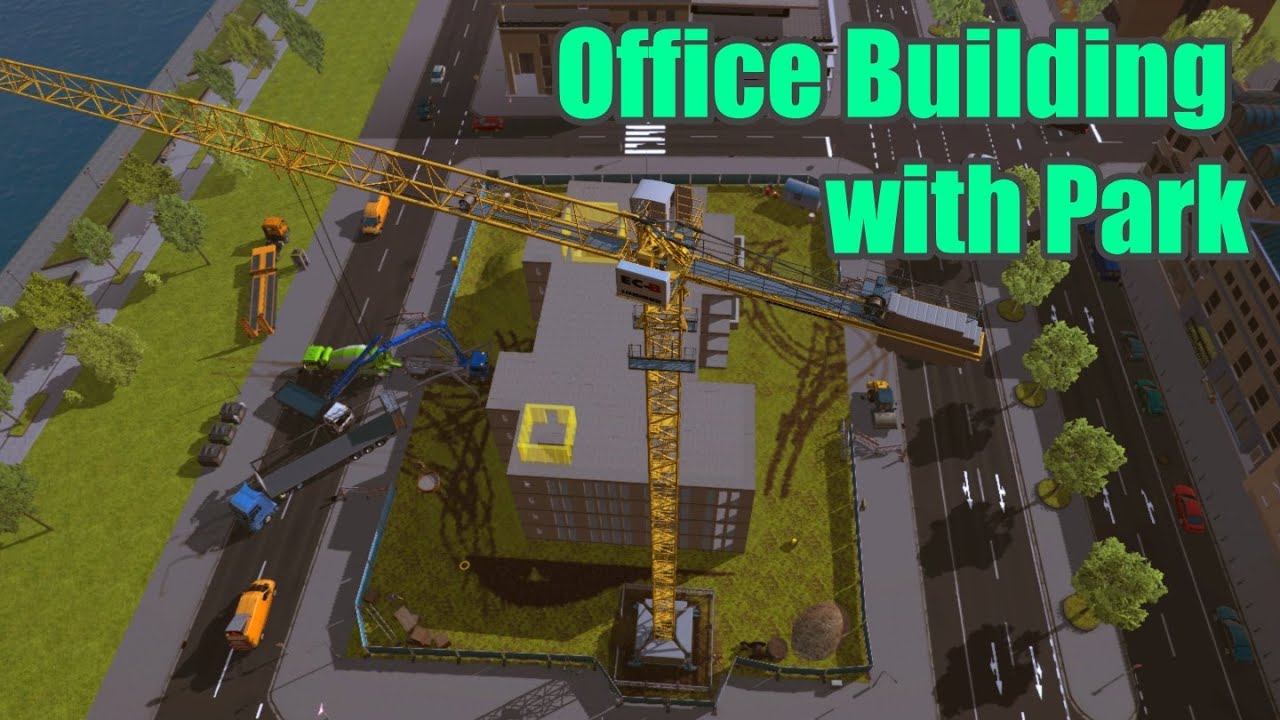 Office Building with Park (Timelapse) - Relaxing Construction Simulator ...