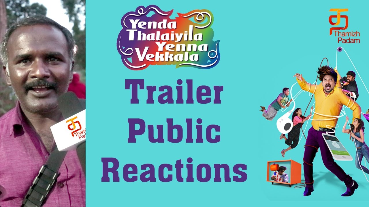 Yenda Thalaiyila Yenna Vekkala | Trailer Public Reactions | Azhar ...
