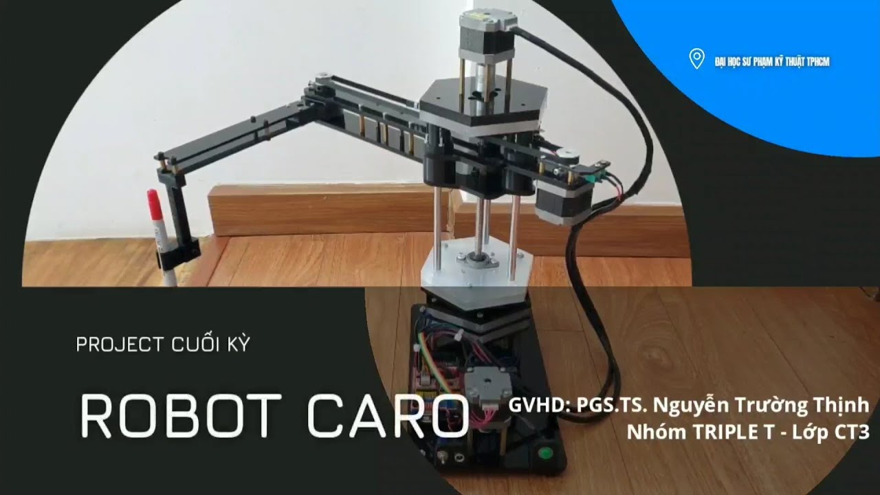 ROBOT CARO (SCARA) - Kỹ thuật Robot - Nhóm TRIPLE T - ĐH SƯ PHẠM KỸ ...