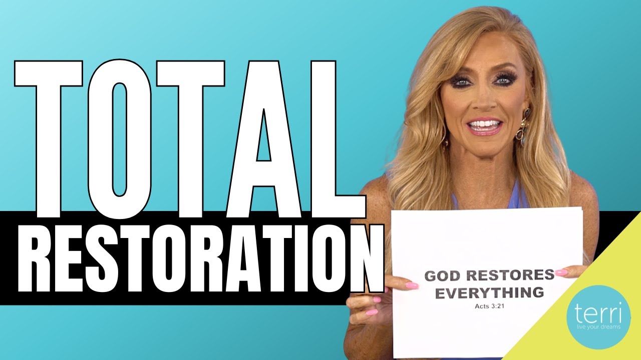3 Keys to Total Restoration | Take These Action Steps That Lead to ...