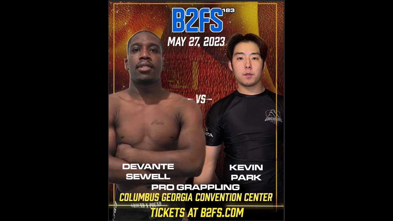 B2 Fighting Series 183 | Devante Sewell vs Kevin Park PRO Grappling ...