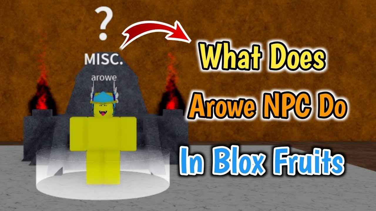 What Does Arowe Do In Blox Fruits | Arowe NPC - YouTube