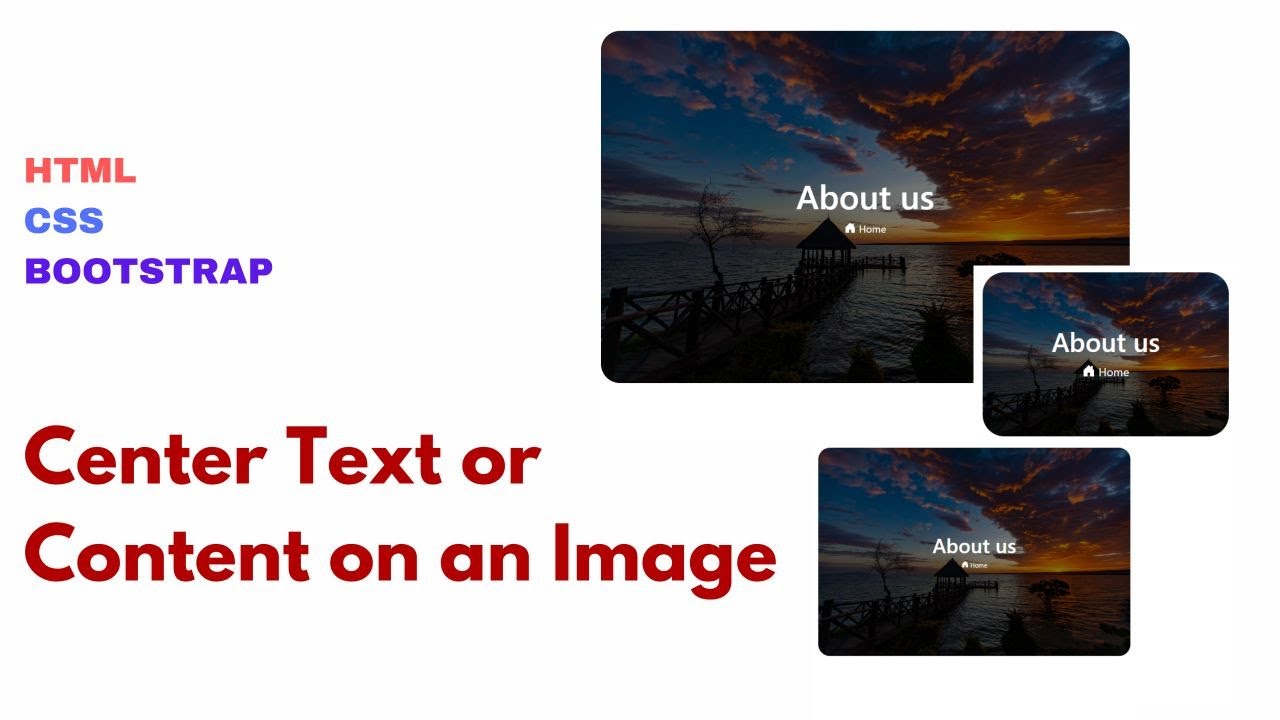 How to Center Text or Content on an image | HTML | CSS | BOOTSTRAP ...