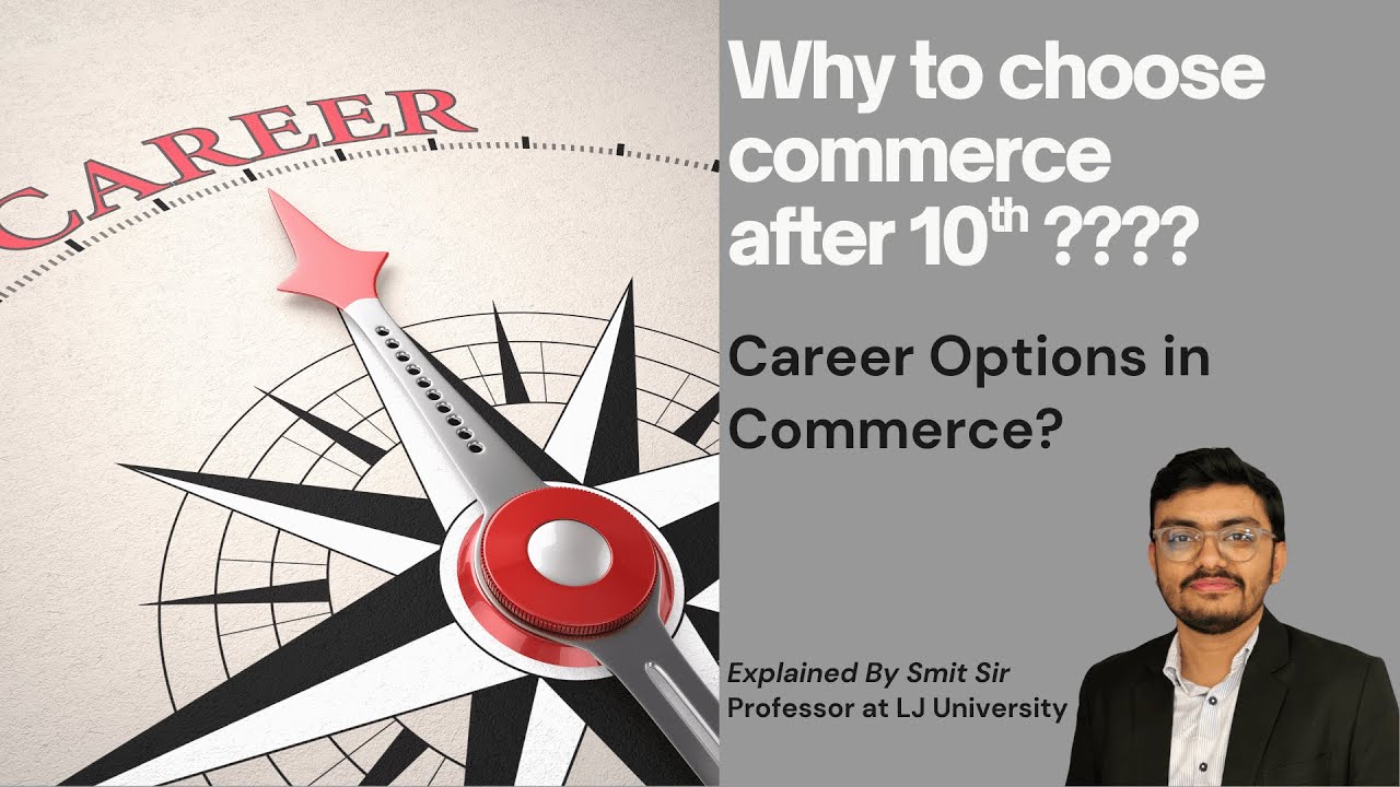 Why to choose Commerce after 10th?| Various Career options in Commerce ...