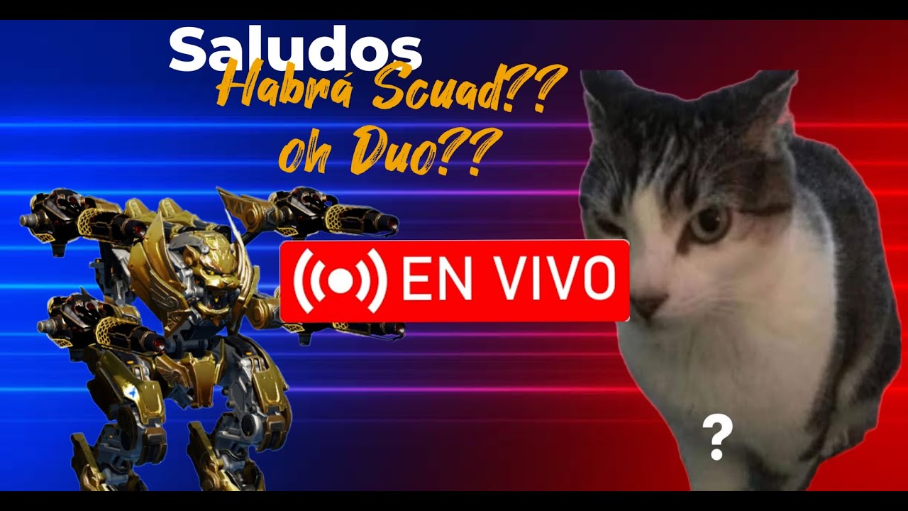 Noche de Wars Uwu Saludos!! 👋👋#warrobots - YouTube
