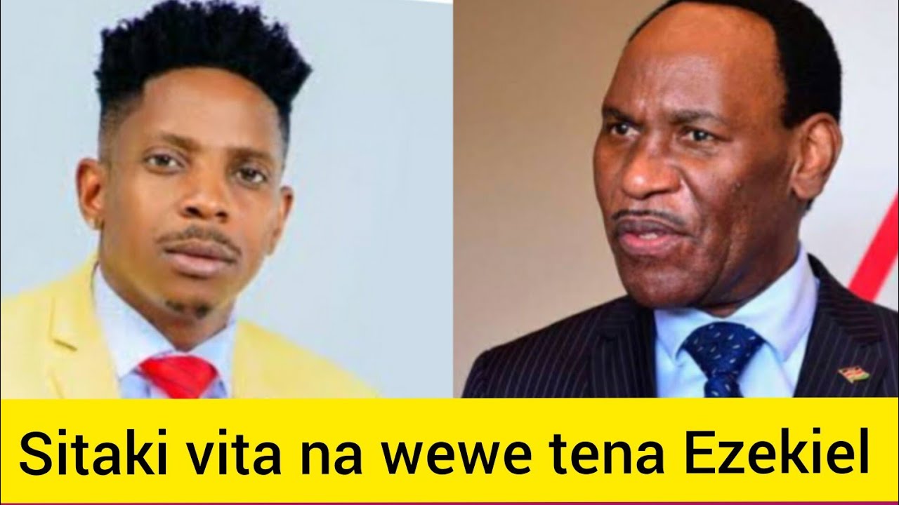EZEKIEL MUTUA: Kua MUTU wa nguvu kama Jina yako.Erick Omondi to EZEKIEL ...