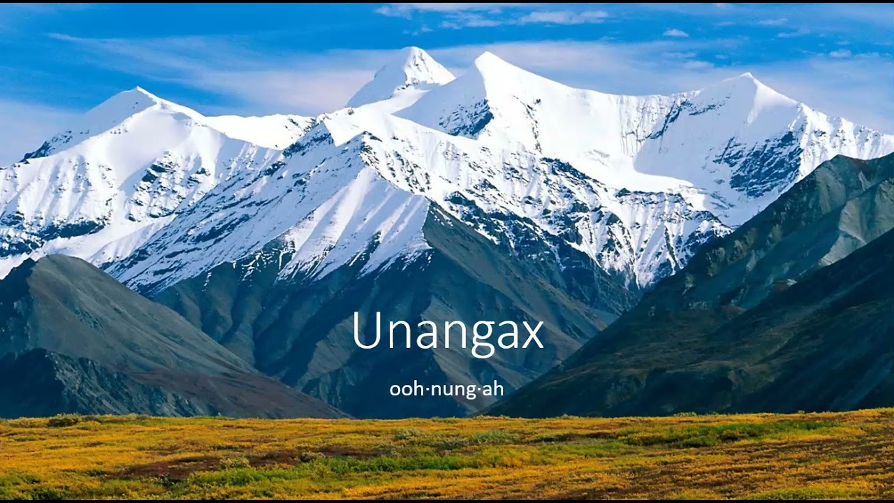 How to pronounce Unangax - YouTube