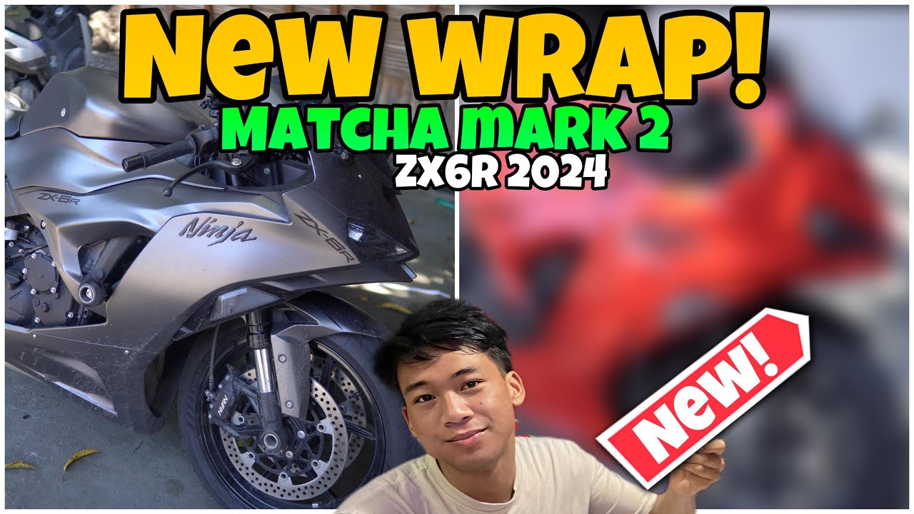 ZX6R 2024 MATCHA WRAP!!! NI JM BARRERA!!!! ️ ️💯💯💯💯 - YouTube