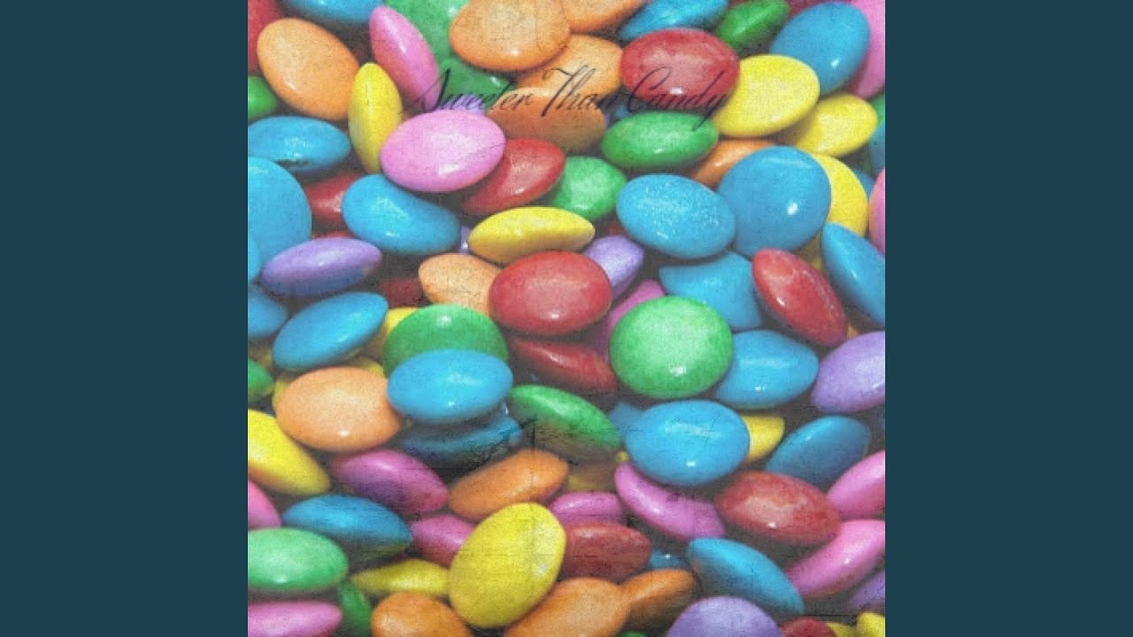 Sweeter Than Candy - YouTube