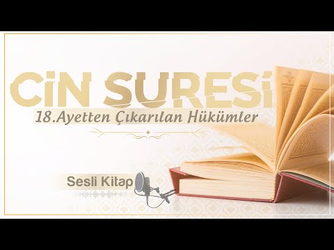 Cin Suresi 18. Ayetten Çıkarılan Hükümler | Muhammed b. Abdulvehhab | Sesli Kitap
