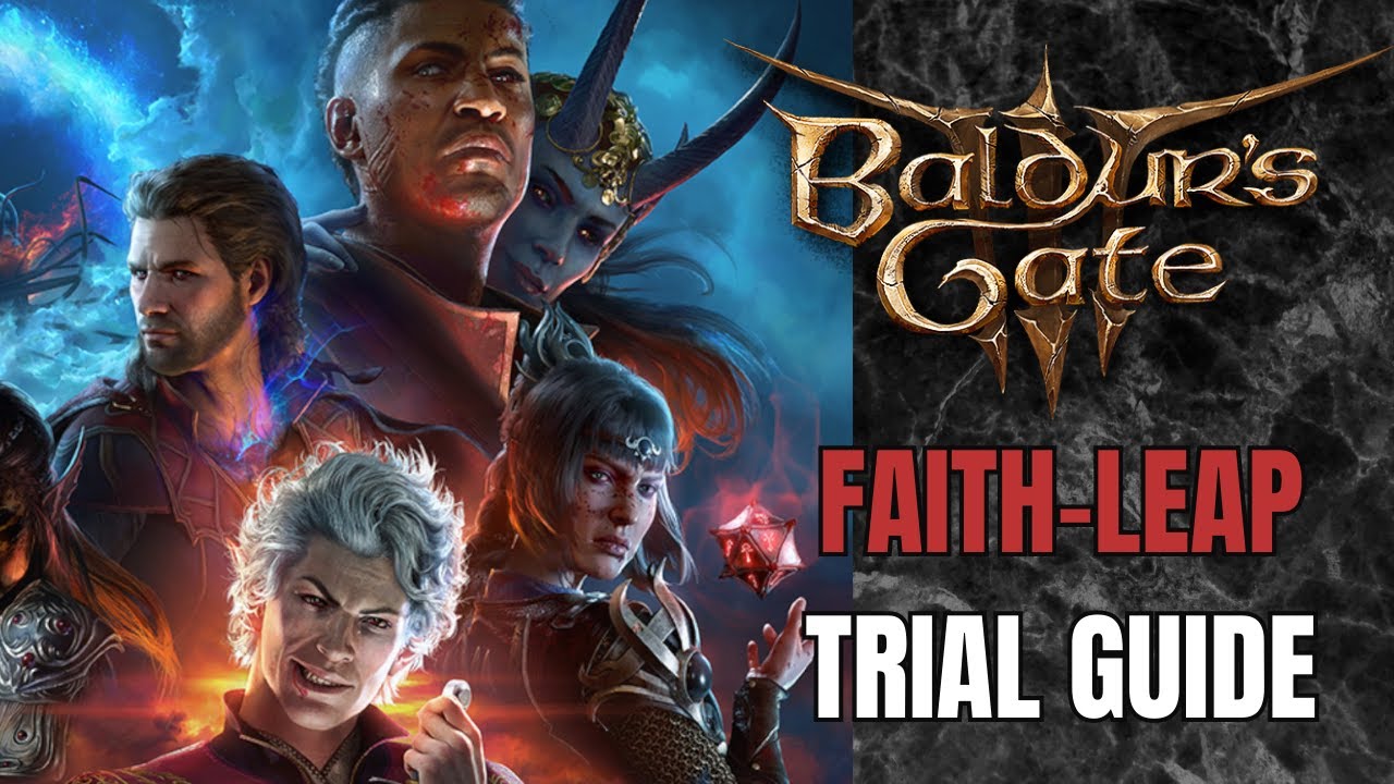 In-depth Guide How to complete the Faith Leap Trial in Baldur's Gate 3 ...