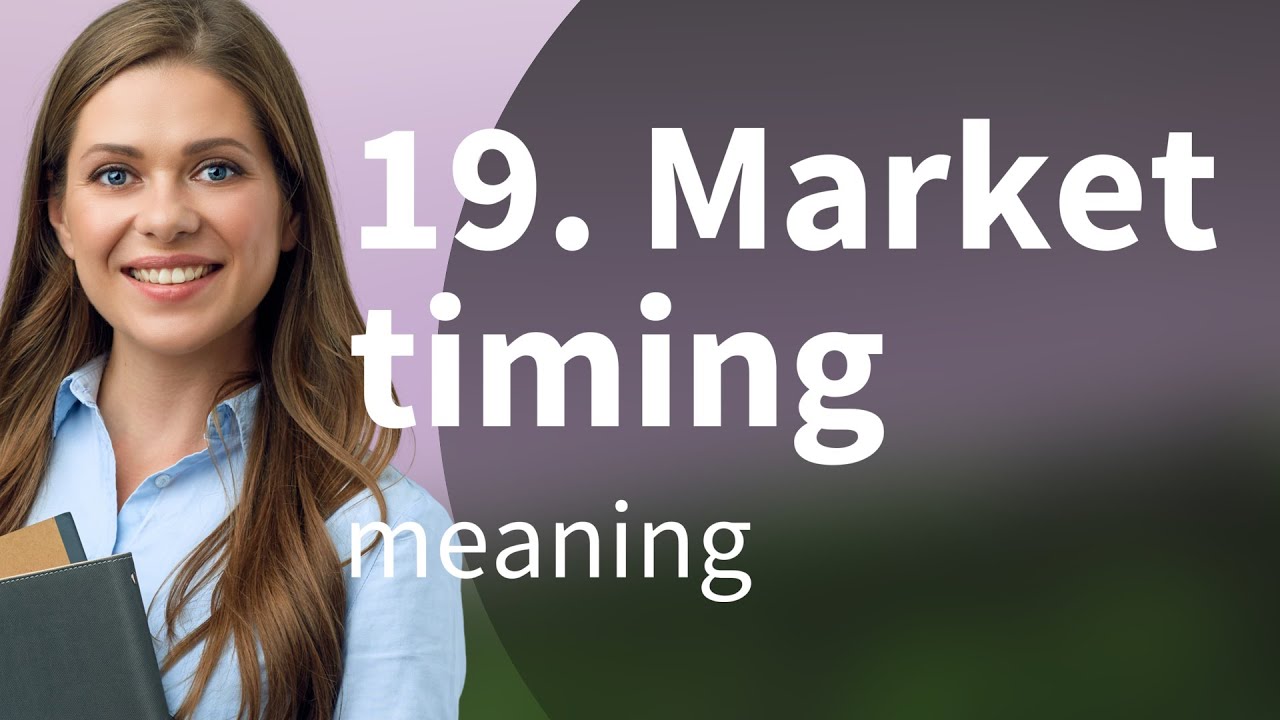 Mastering Market Timing: Strategies for Successful Investing - YouTube