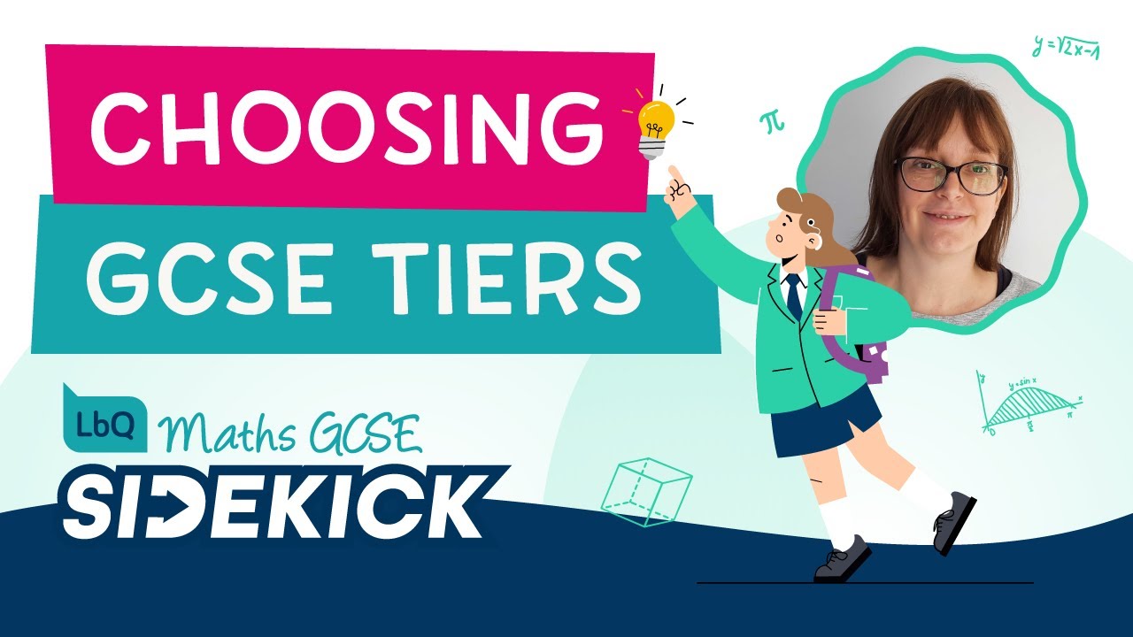 Choosing GCSE maths exam tiers - YouTube