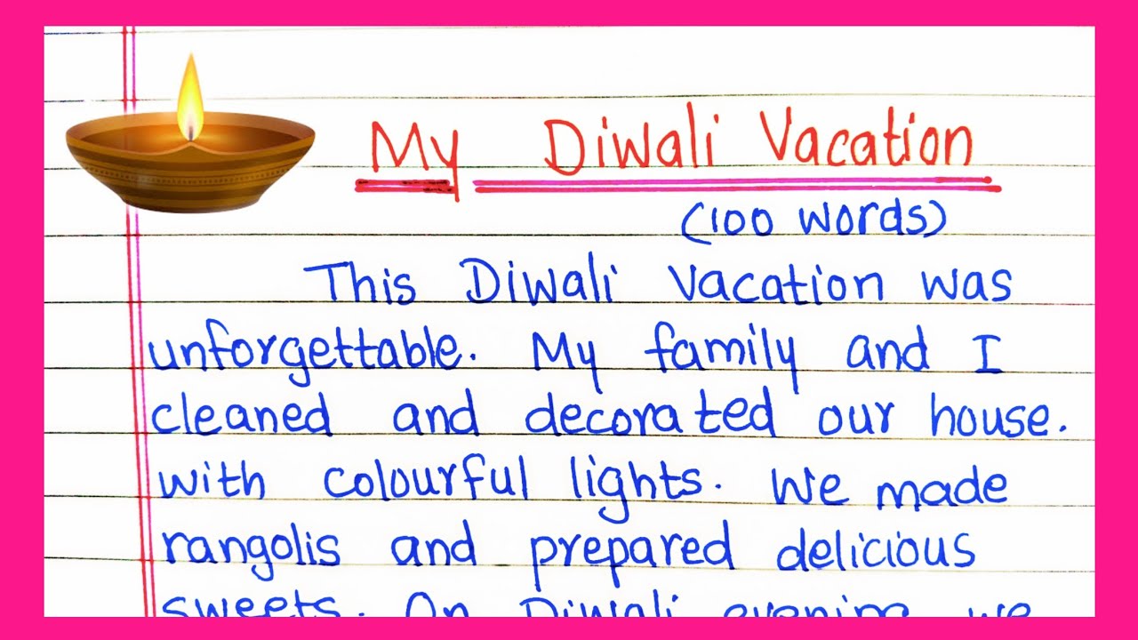 My Diwali Vacation Essay in English | My Diwali Vacation | How I Spent ...