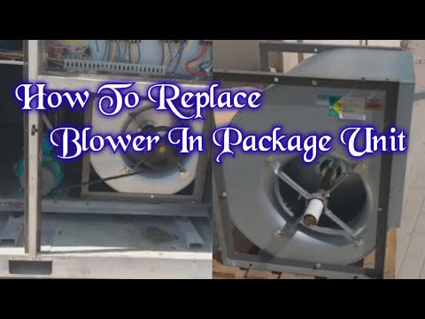 How To Replace Blower In Package Unit - AC&R World - YouTube