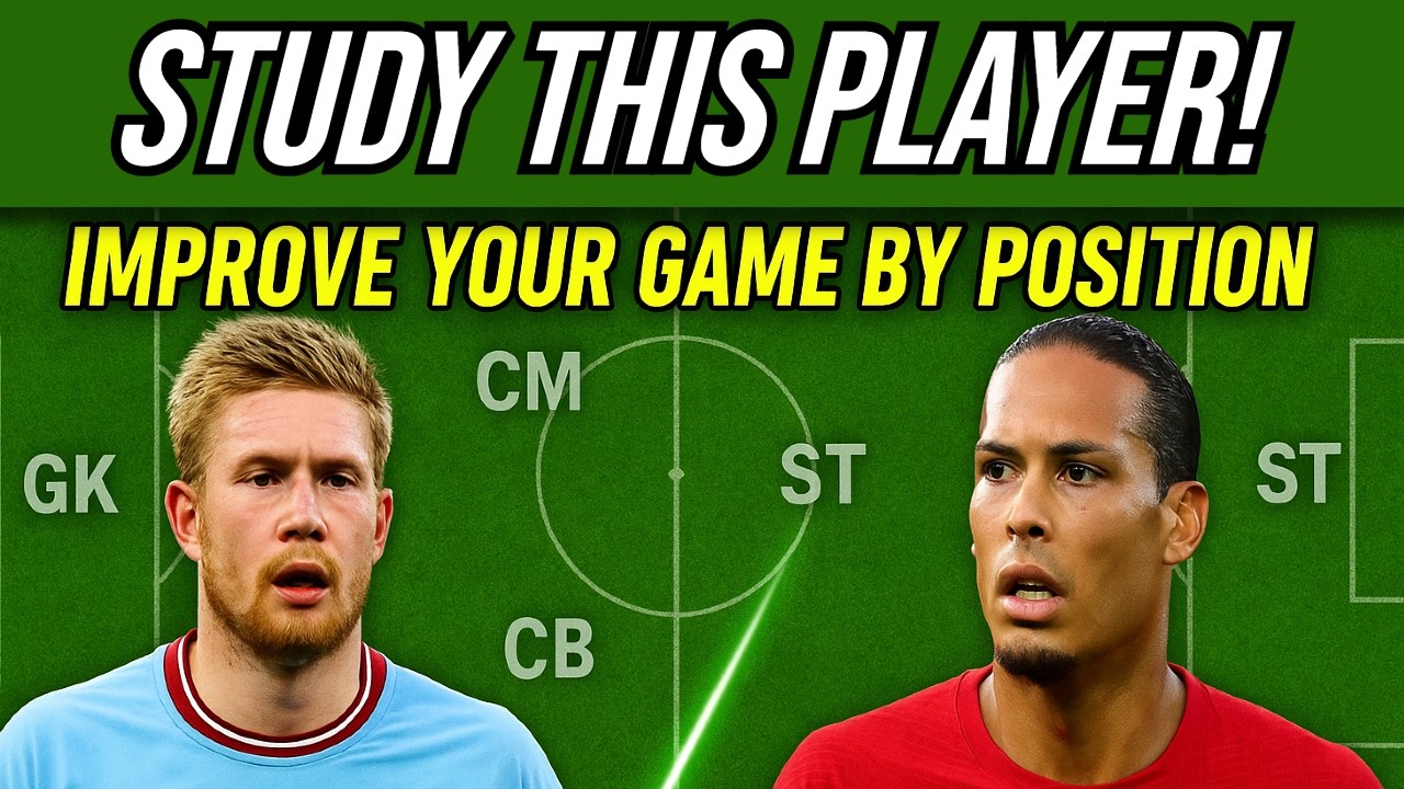 What Player to Study for Your Position (Soccer Guide) - YouTube