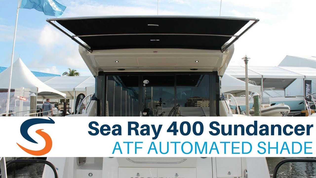 Sea Ray 400 Sundancer - SureShade Automated Shade Demo - YouTube