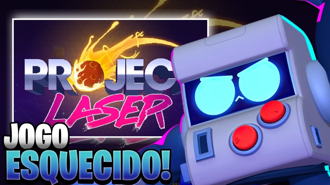 UM JOGO ESQUECIDO! - BRAWL STARS / PROJECT LASER - YouTube