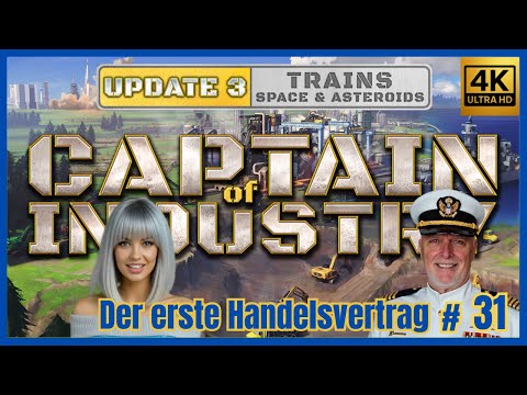 Captain of Industry Update 3 | Der erste Handelsvertrag ... | German # 31