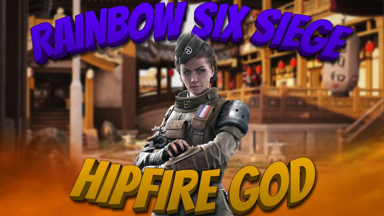 Rainbow Six Siege | Hipfire God - YouTube