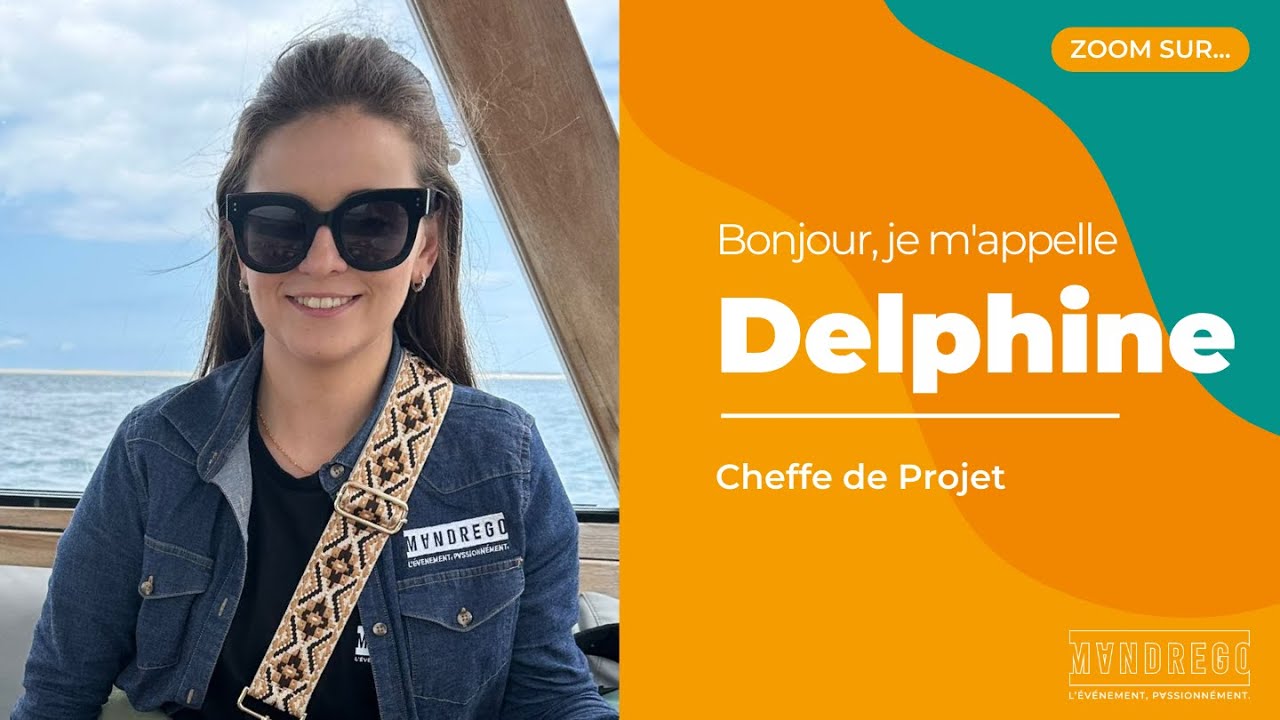 #ZOOM SUR Delphine - Cheffe de Projet Événementiel chez MANDREGO - YouTube