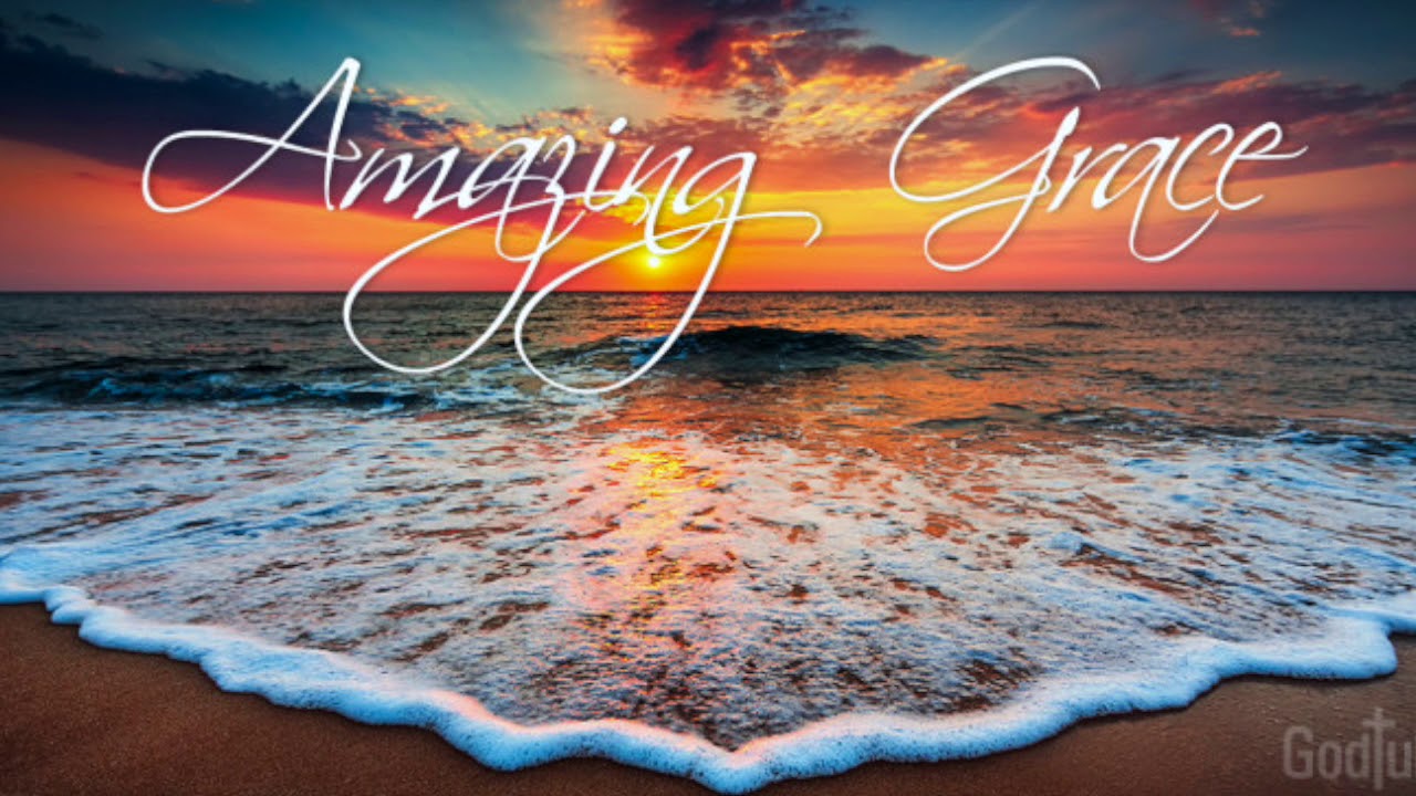 amazing grace MR - YouTube