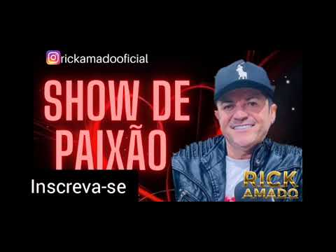 rick amado show de paixão brega top - YouTube