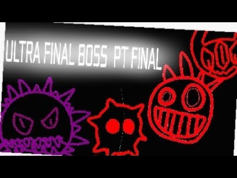 ULTRA FINAL BOSS PARTE FINAL - YouTube