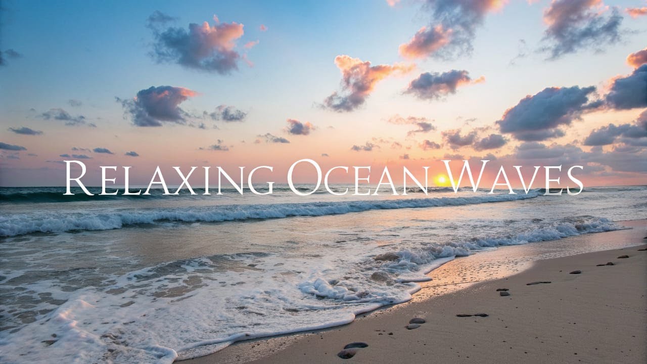 Soothing Sea Waves: Relax and Unwind by the Ocean - YouTube