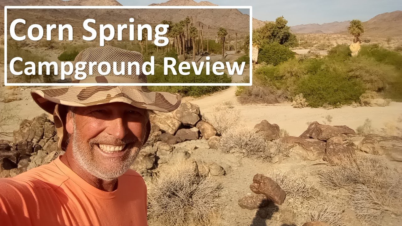 Corn Spring (Springs) Oasis Campground Review, Chuckwalla Mountains # ...