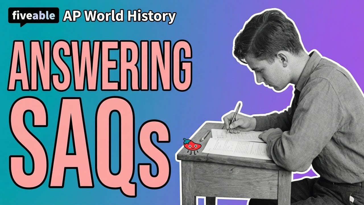 AP World History - SAQ Strategies & Source Analysis | Fiveable Cram Archive