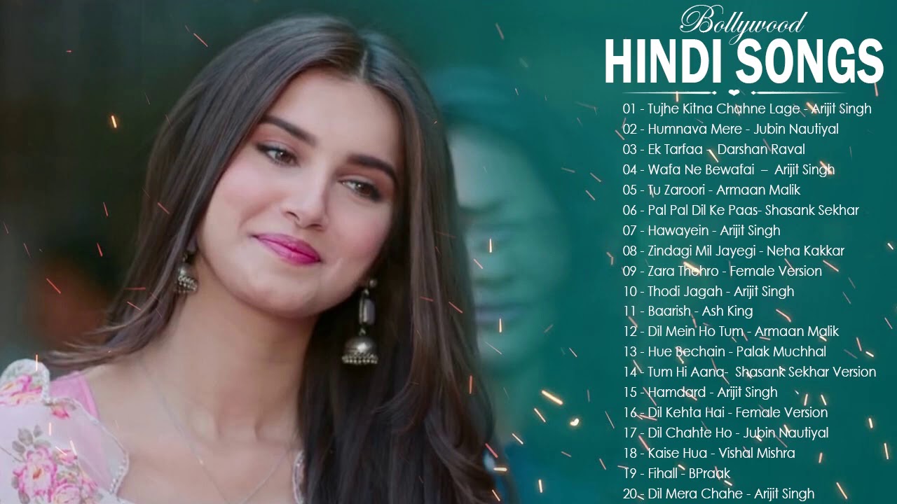 Romantic Hindi Songs 2020 Arijit singh, Neha Kakkar, Atif Aslam, Armaan ...